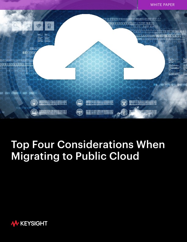 Top Four Considerations When Migrating to Public Cloud PDF Asset Page | Keysight